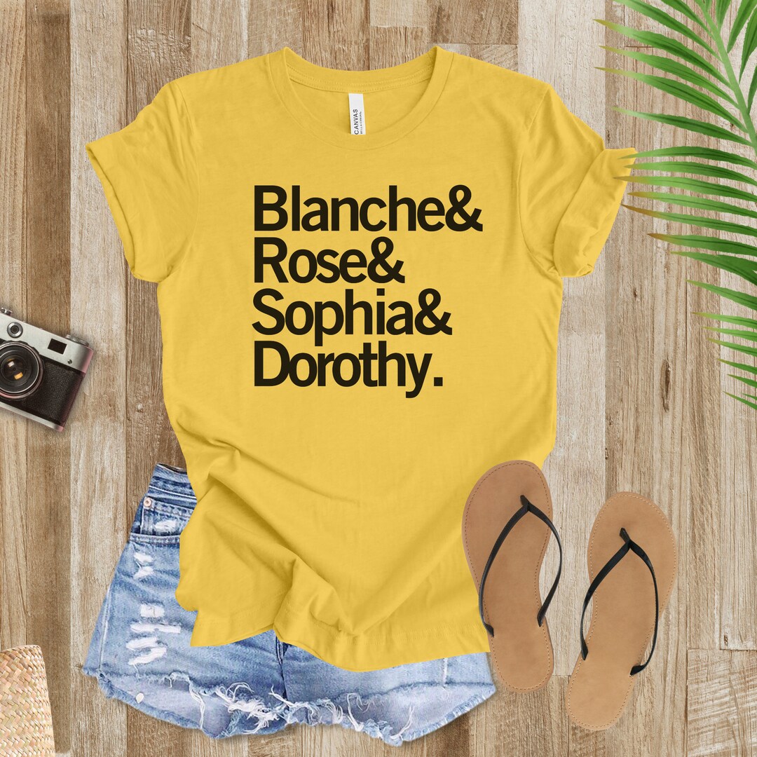 Golden Girls Icons, Blanche Dorothy Rose Sophia, Iconic Tshirt, Unisex ...