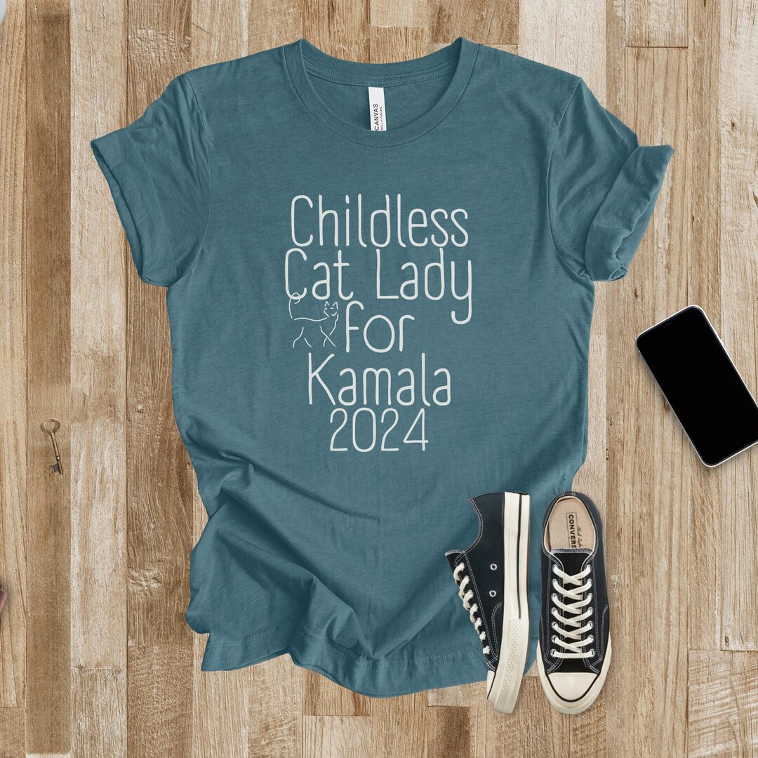 Childless Cat Lady for Kamala Harris 2024 Shirt, Childfree Women ...