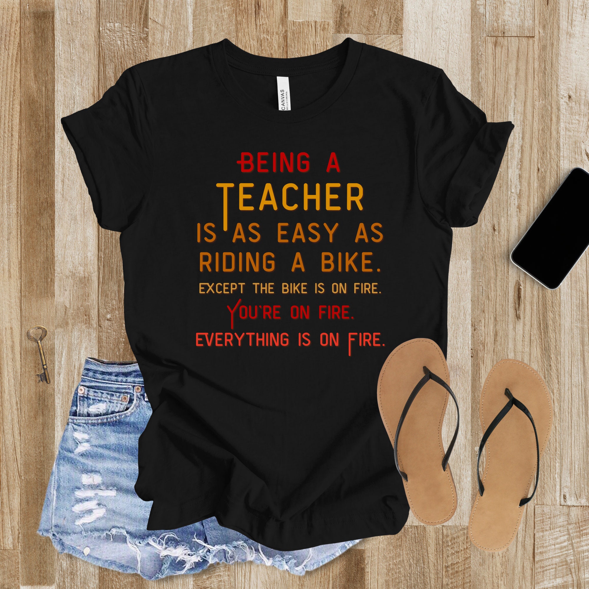 Teaching is Easy Except Everything's on Fire, Funny Shirt for Teacher ...