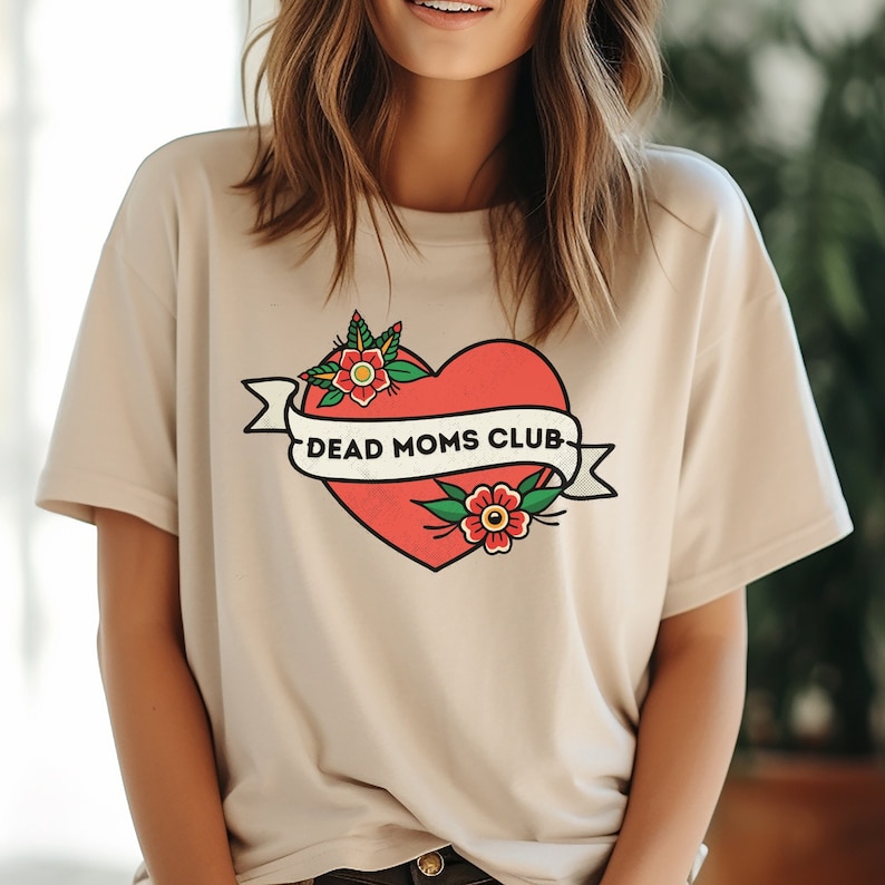Dead Moms Club, Snarky Mother's Day Bereavement Shirt, Traditional ...