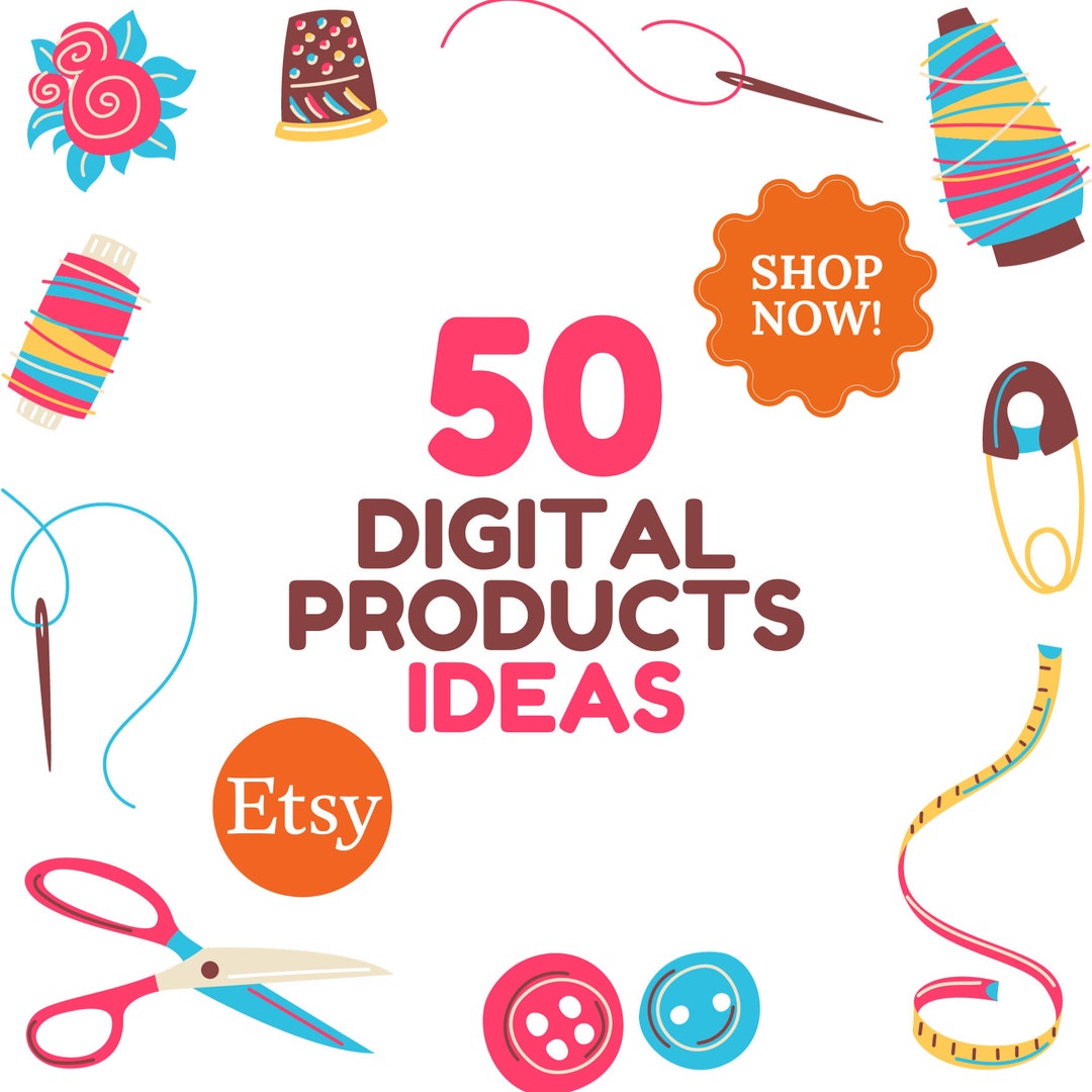 Best-selling Digital Products: Explore Over 50 Actionable Ideas for ...