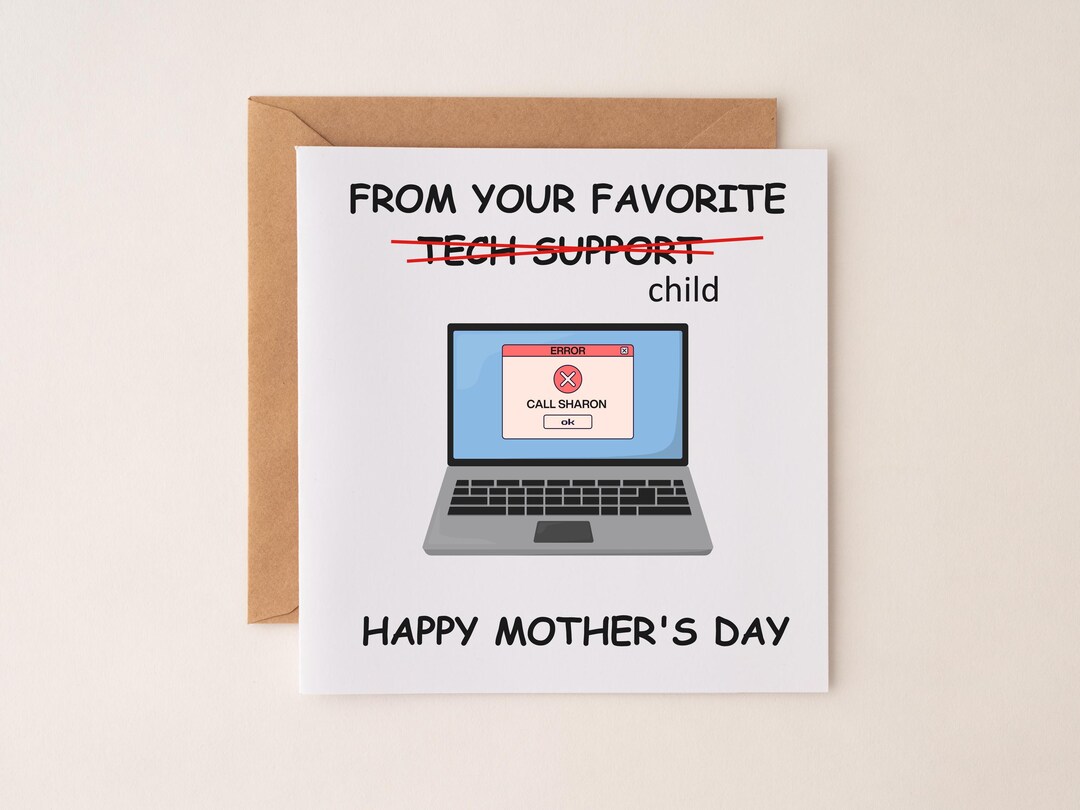 Funny Mom Joke Card Mothers Day, Favorite Child Tech Support Card, Funny Mothers Day Card Ideas ...