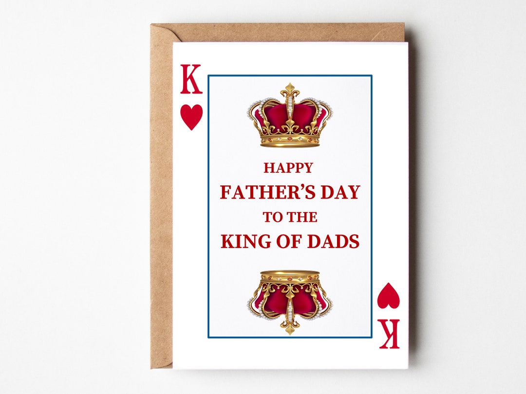 King of Dads Fathers Day Card, Happy Fathers Day Card for Dad, King of ...