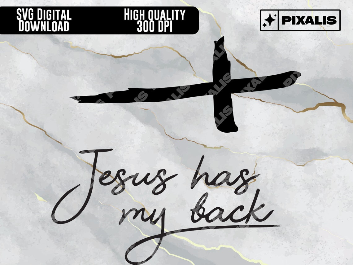 Jesus Has My Back SVG Religious Cross Back Design - Etsy
