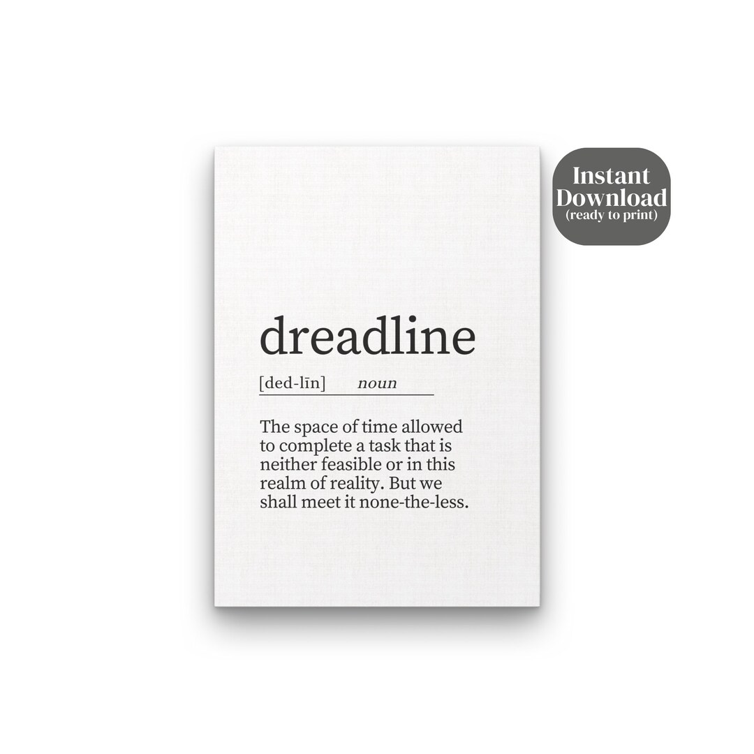 Deadline Word Definition Printable | Motivational Classroom Decor ...