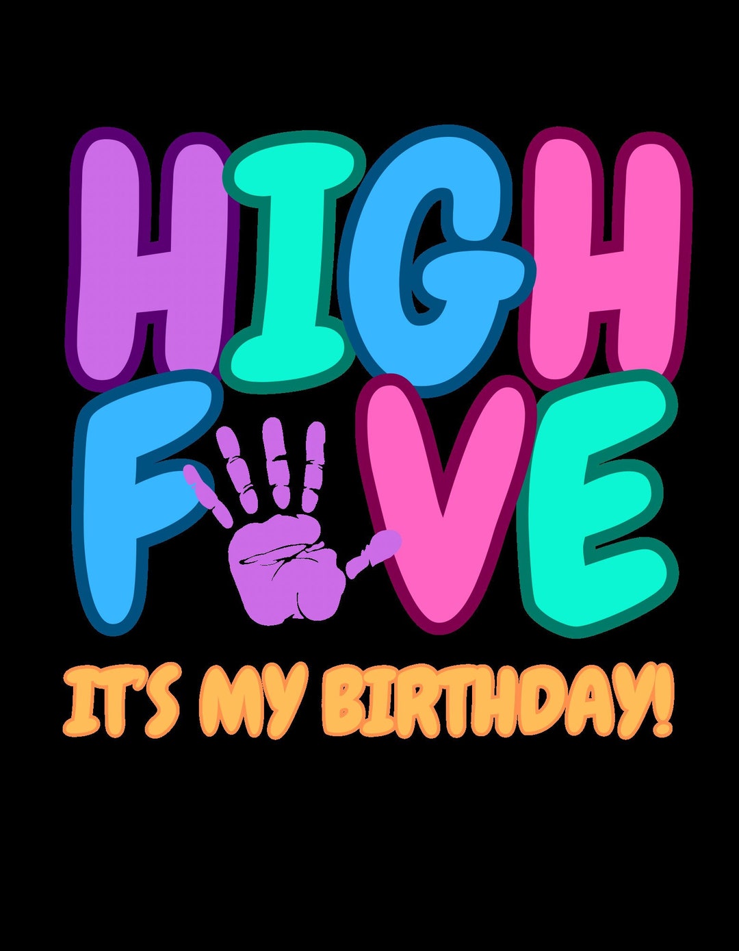 High 5 , It’s My Birthday Png Digital - Etsy
