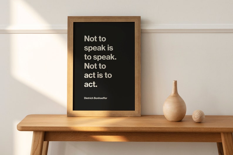 Bonhoeffer 'not to Speak is to Speak' Poster - Etsy