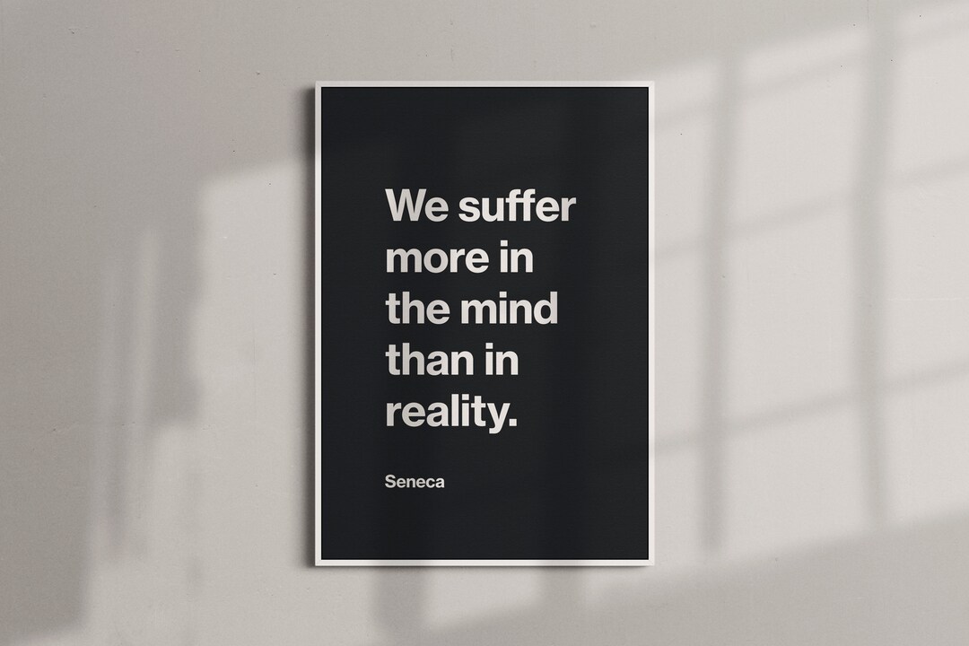 Seneca 'we Suffer' Quote Poster Print - Etsy
