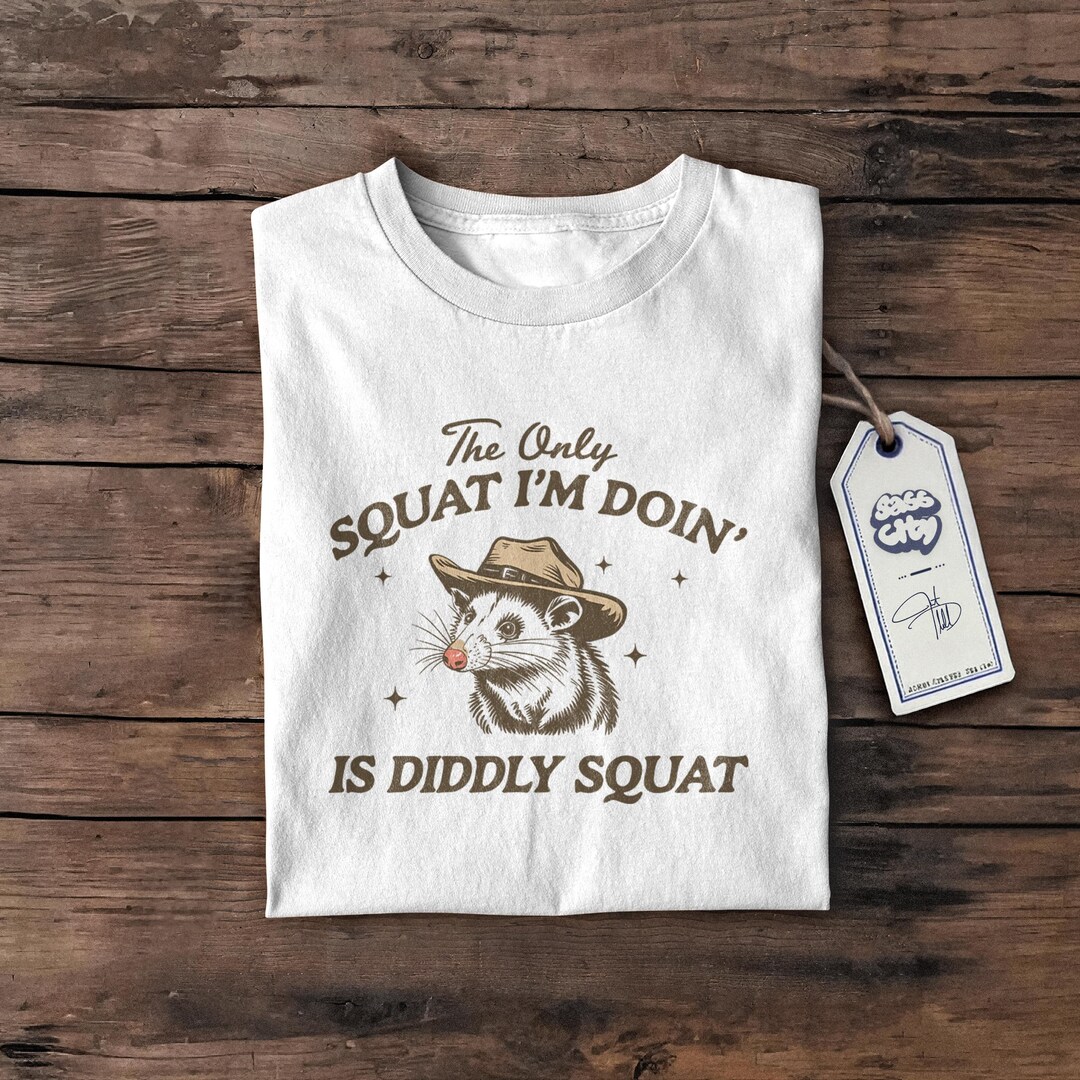Diddly Squat T-shirt: Funny Possum Meme Shirt - Etsy