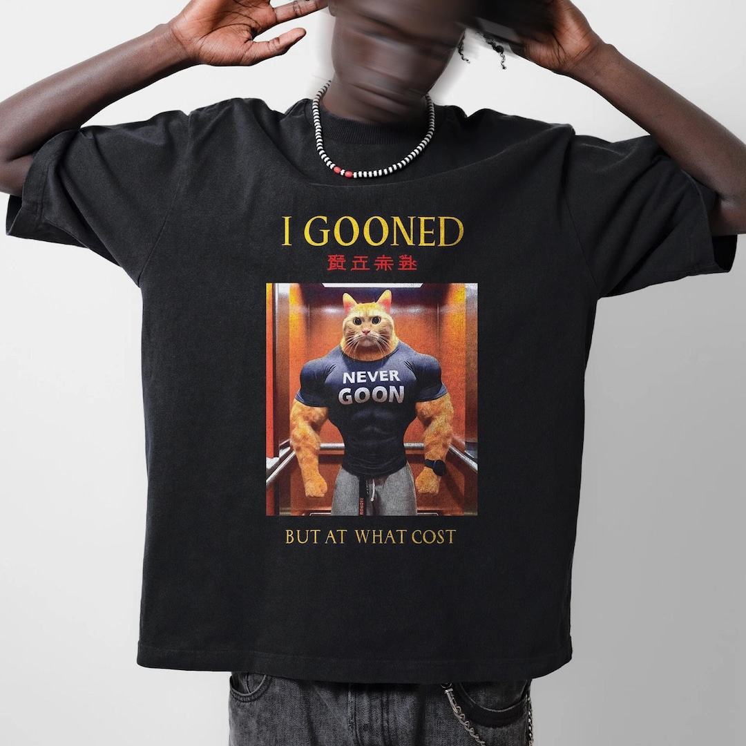 I Gooned but at What Cost Funny Tshirt, Japanese Gooning Meme Shirt ...