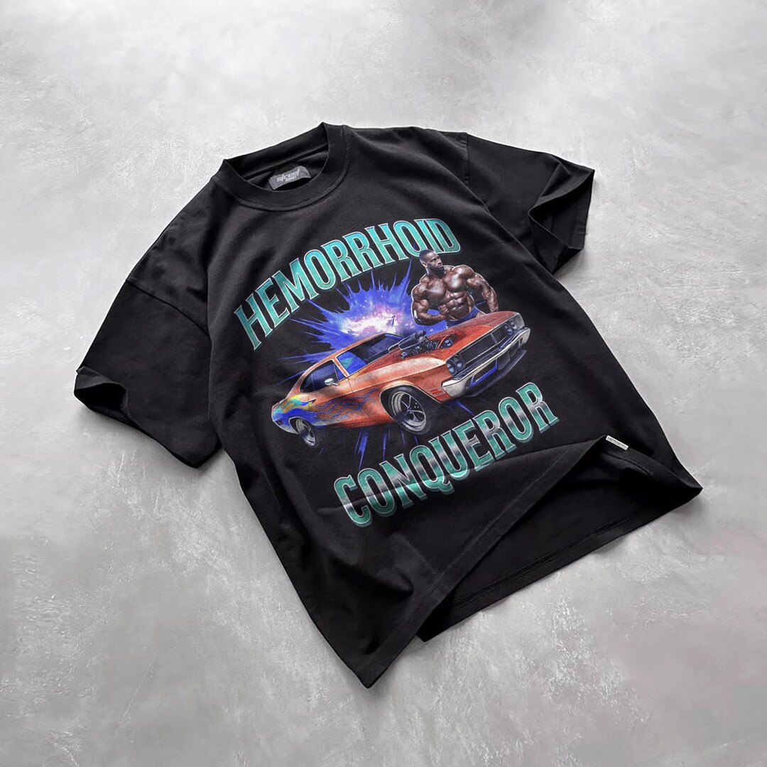 Hemorrhoid Conqueror Graphic Tee - Funny Sarcastic Meme Shirt - Etsy