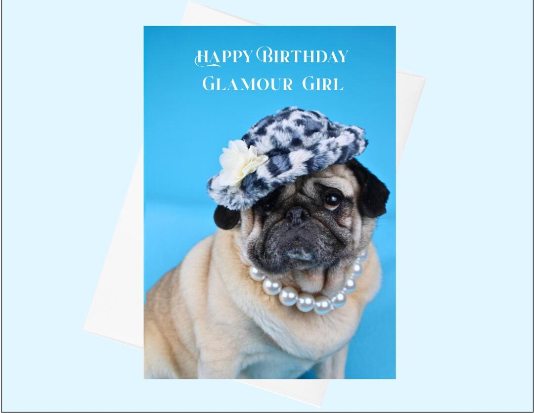 Pug Birthday Card - Glamour Girl - Crybaby - Etsy