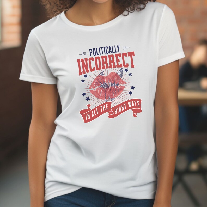 Politically Incorrect Short Sleeve Adult Tee, Funny Political T-shirt ...