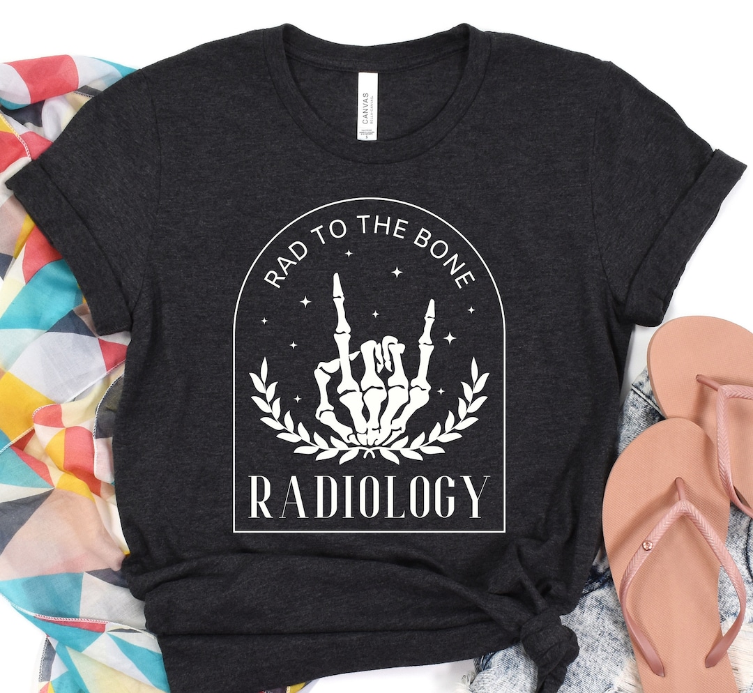 Radiology Shirt, Xray Tshirt, Rad Tech Skeleton T-shirt, Radiology Graduation Gift, Radiology ...