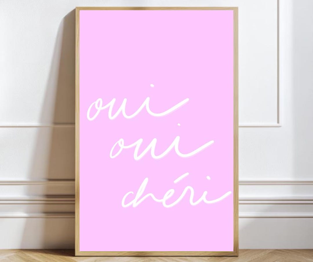 Oui Oui Chéri Pink Printable, Chic French Wall Art, Parisian Quote ...