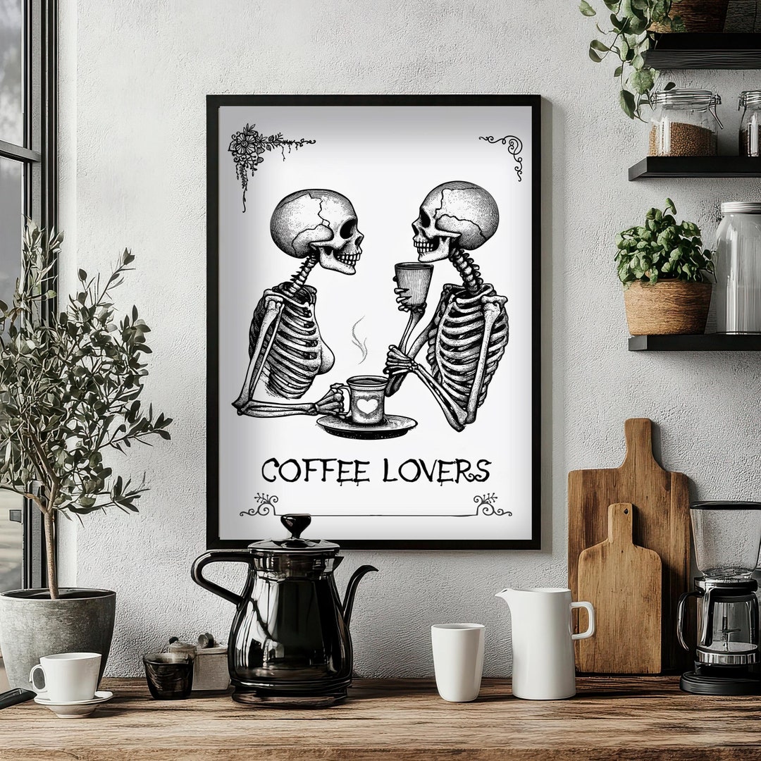 Funny Retro Poster for Coffee Lovers Gift, Pair of Skeletons in Love ...