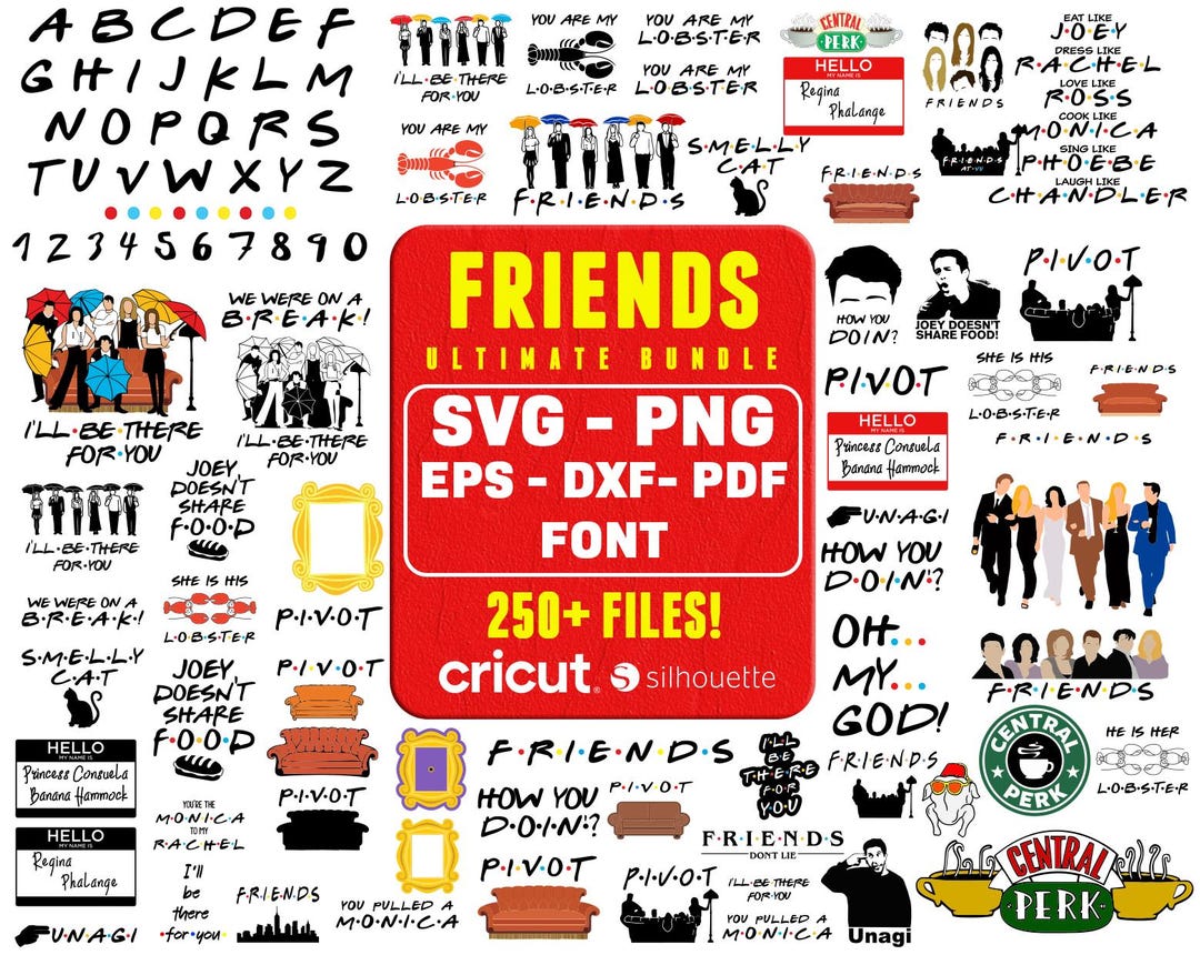 Friends Svg Bundle Friends Png, Clipart, Font Files, Svg Bundle Layered ...