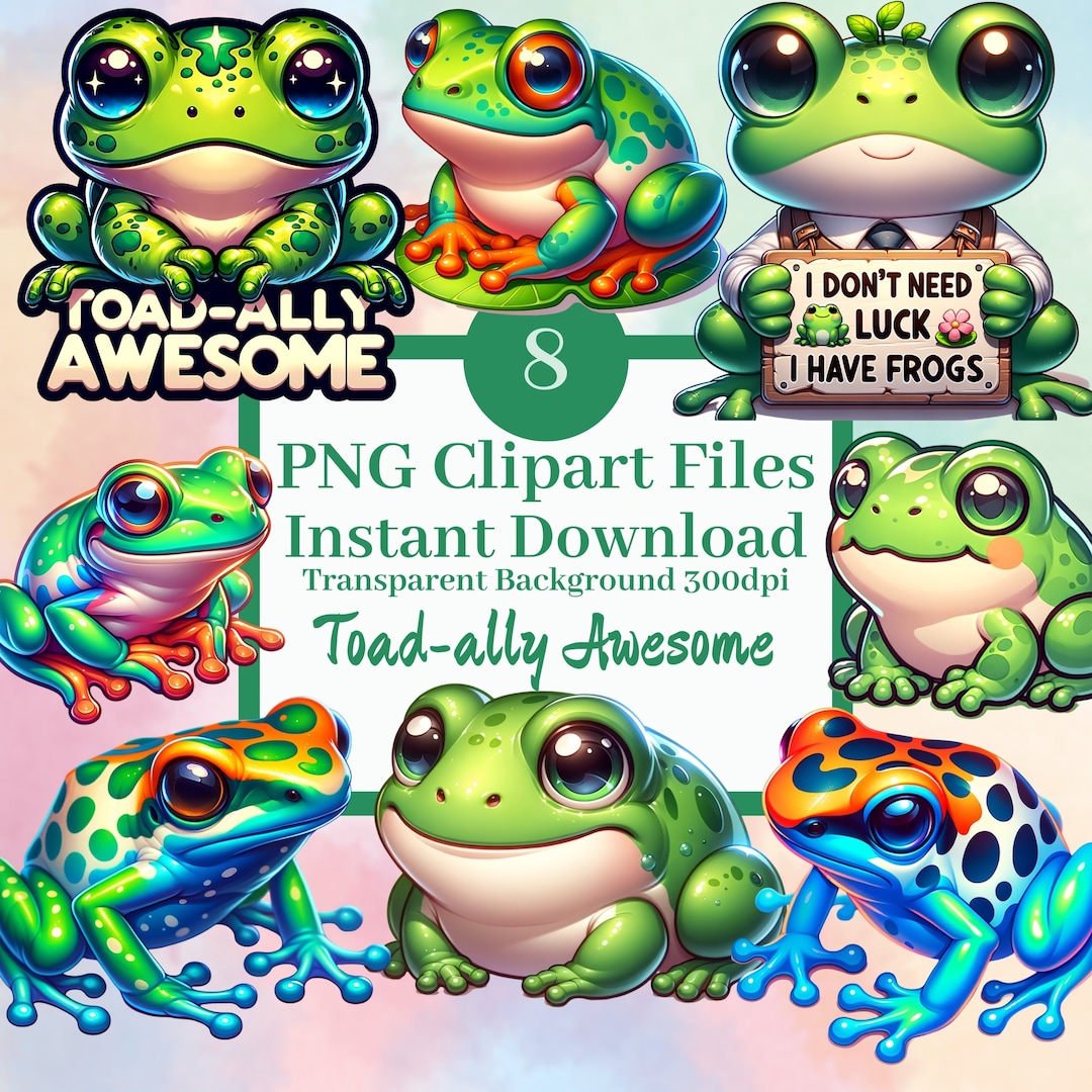 Toad-ally Awesome Frogs Set of 8 Clipart PNG Files Transparent ...