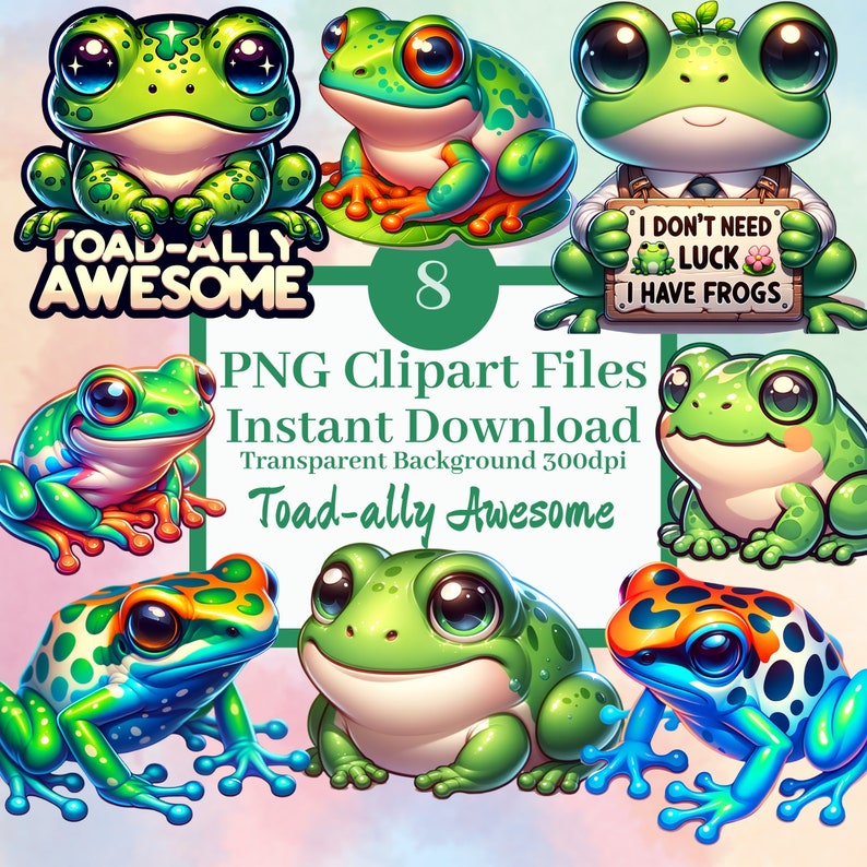Toad-ally Awesome Frogs Set of 8 Clipart PNG Files Transparent ...