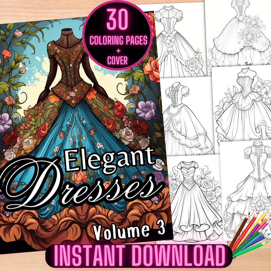 Elegant Dresses Coloring Pages, Beautiful Gowns Coloring Book ...