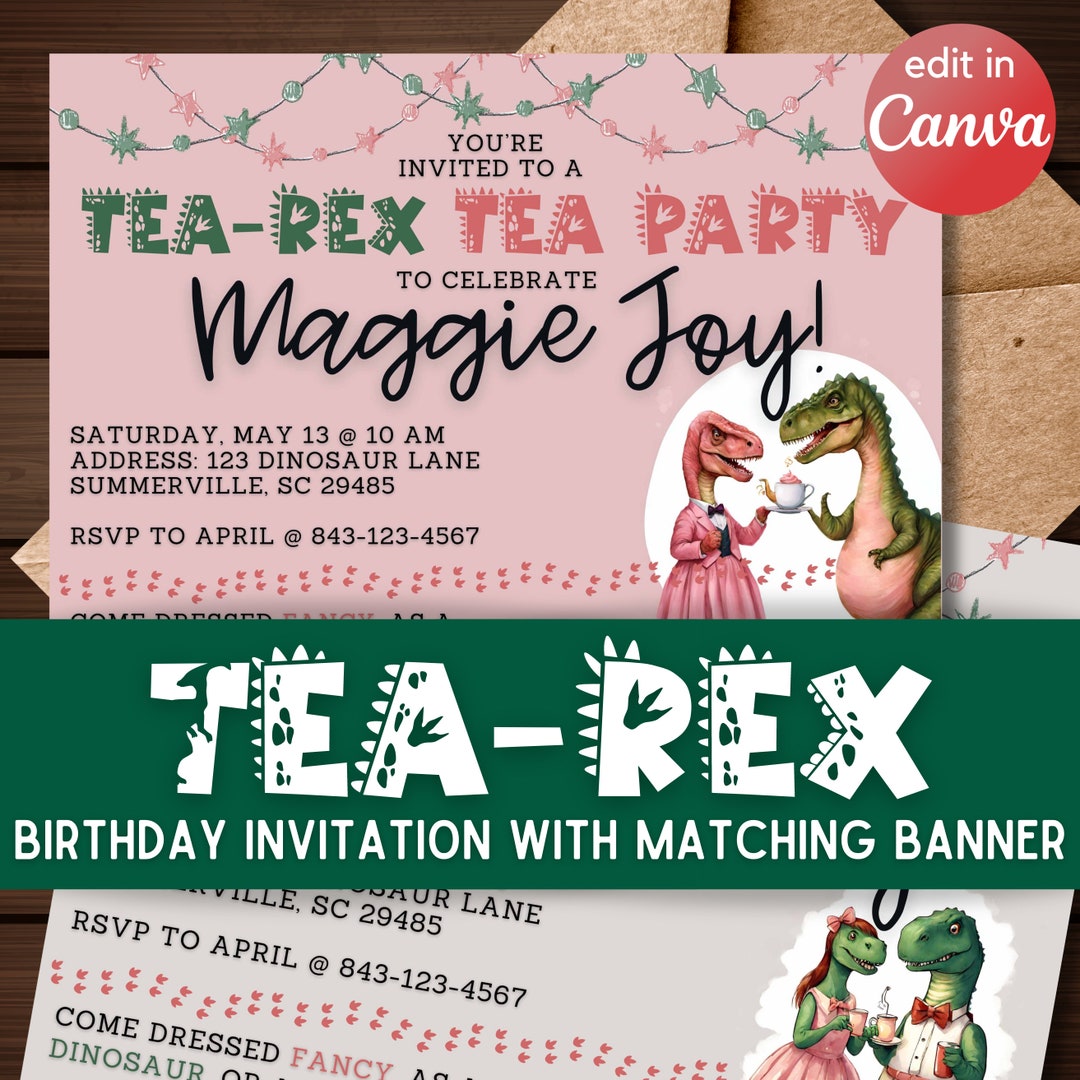 Birthday Party Invite Banner Dinosaur Tea-rex Tea Party PDF and JPG Can ...