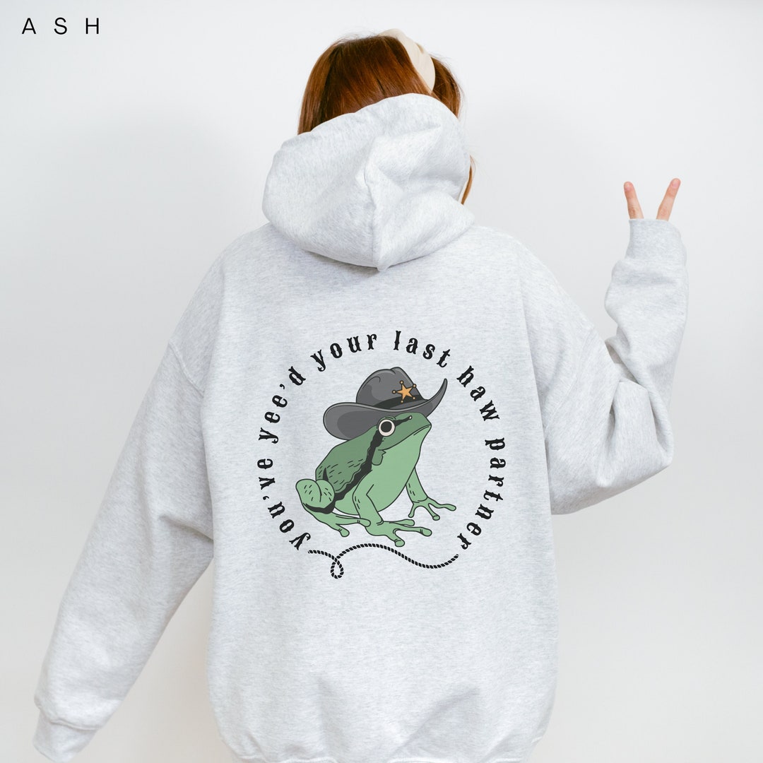 Kawaii Frog Hoodie You Just Yeed You Last Haw Cottagecore Etsy