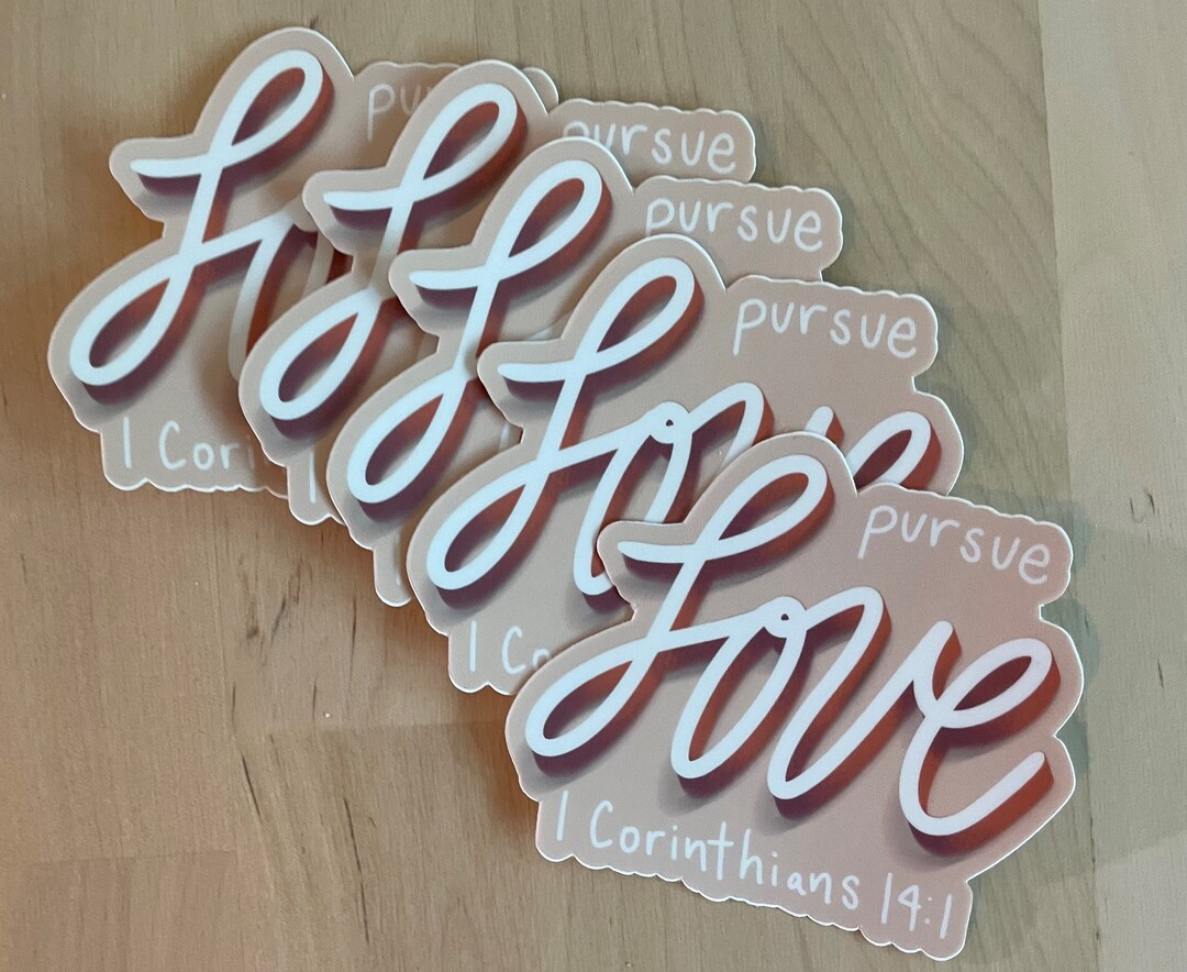 Pursue Love Bible Verse Sticker. Vinyl Waterproof Sticker. Laptop Decal ...