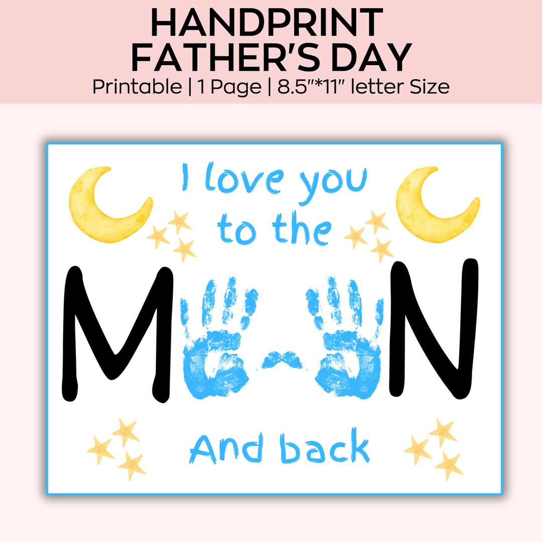 Father's Day Handprint Craft, Handprint Art Printable, I Love You to ...