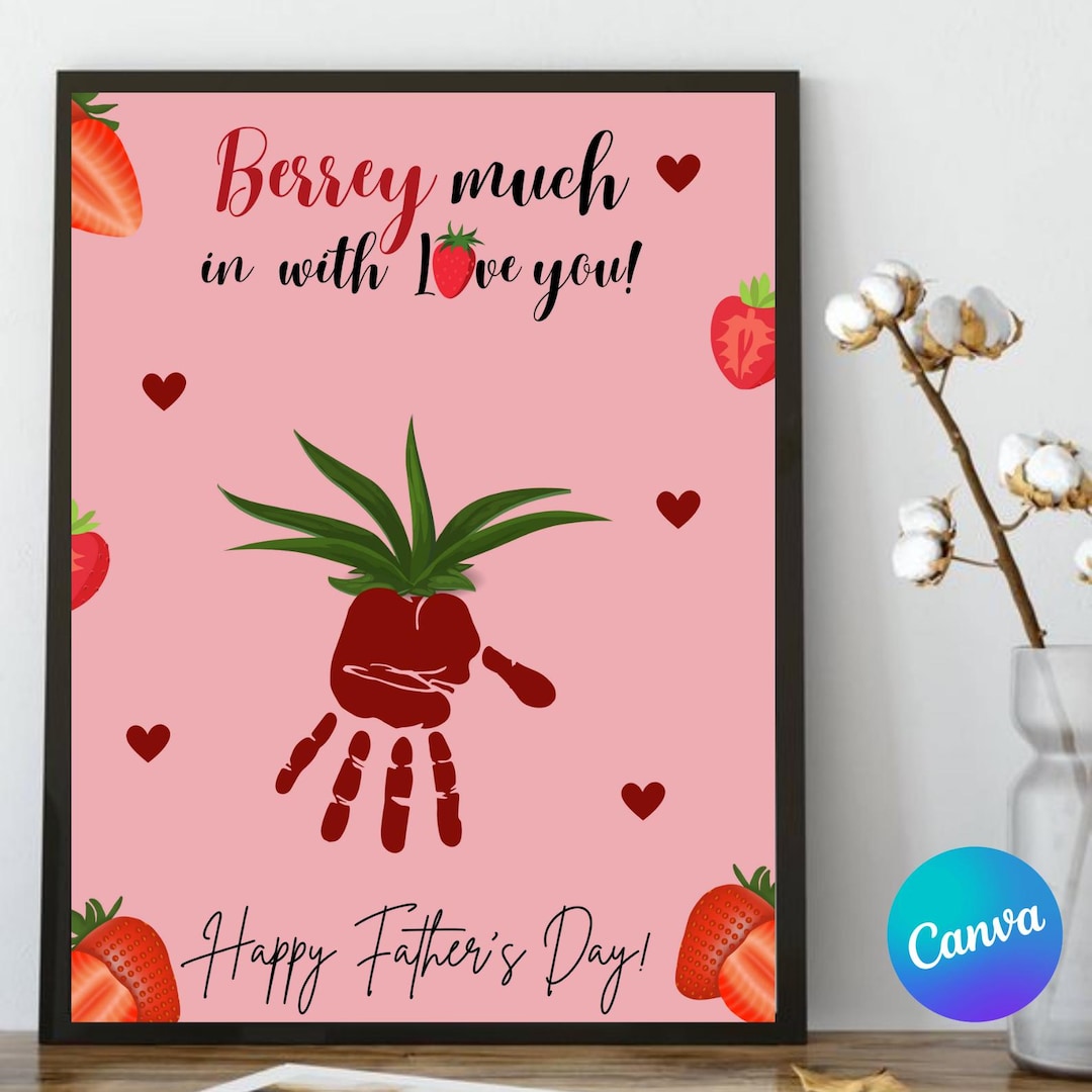 I Love You BERRY Much Handprint Art, Preschool Father's Day Craft for ...