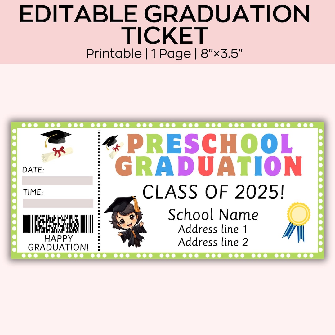 2025 Editable Preschool Graduation Ceremony Ticket Template, Class Grad ...