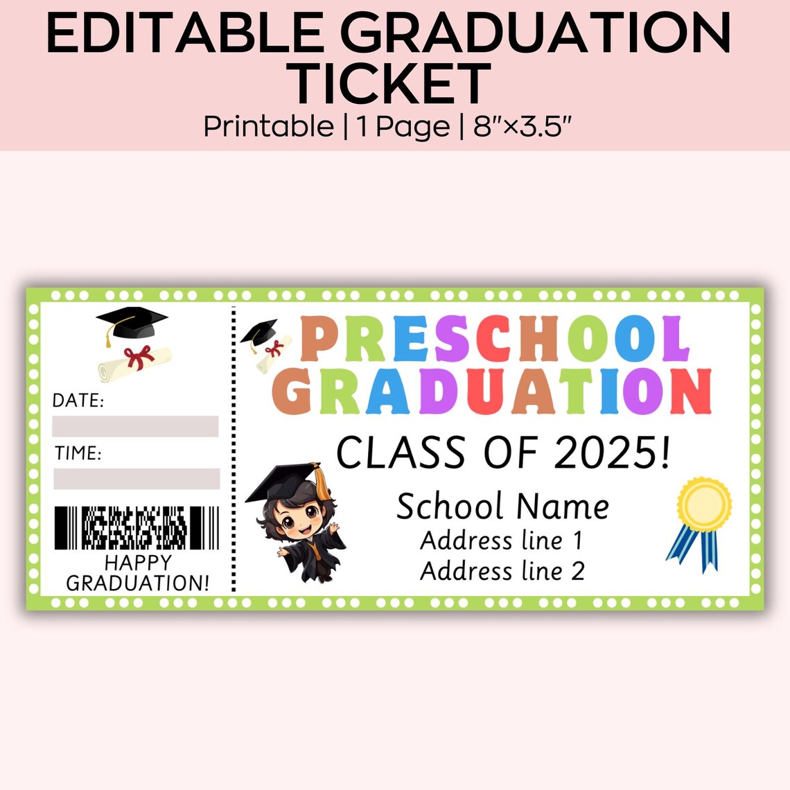 2025 Editable Preschool Graduation Ceremony Ticket Template, Class Grad ...