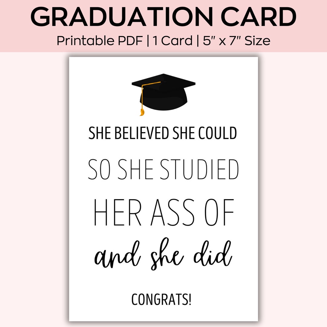 Graduation Card, She Believed She Could so She Studied Her Ass off and ...