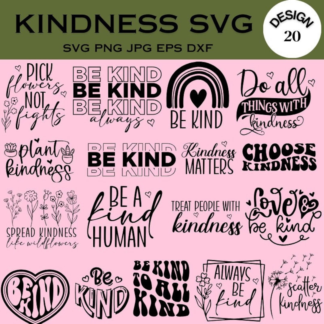 Kindness SVG Bundle: Inspirational & Motivational Quotes (cut Files) - Etsy