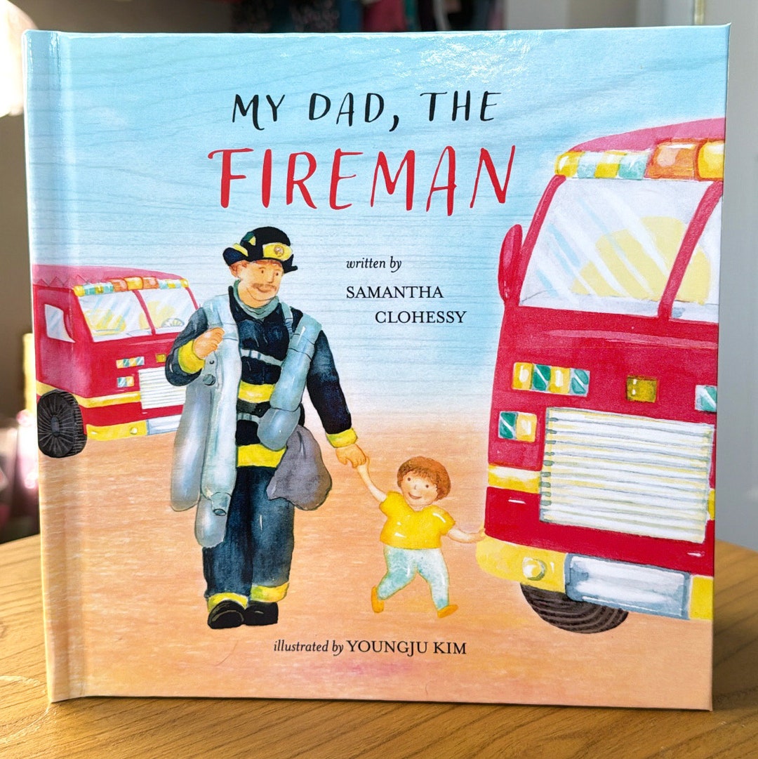 My Dad, the Fireman Hardcover Book Fireman Dad Book Fireman Book ...