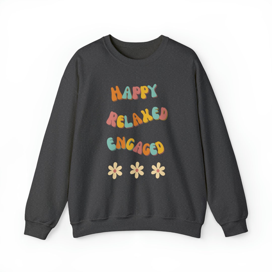 Happy Relaxed Engaged ABA Crewneck Sweatshirt - Etsy