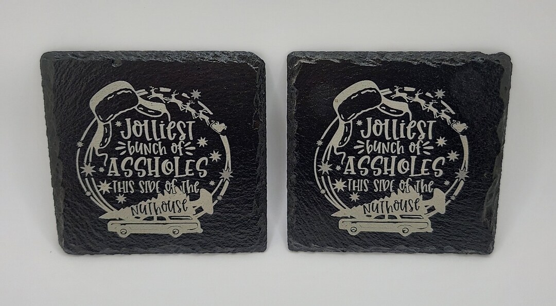 Slate Coasters Jolliest Bunch of A**holes Christmas Vacation Set of 4 ...