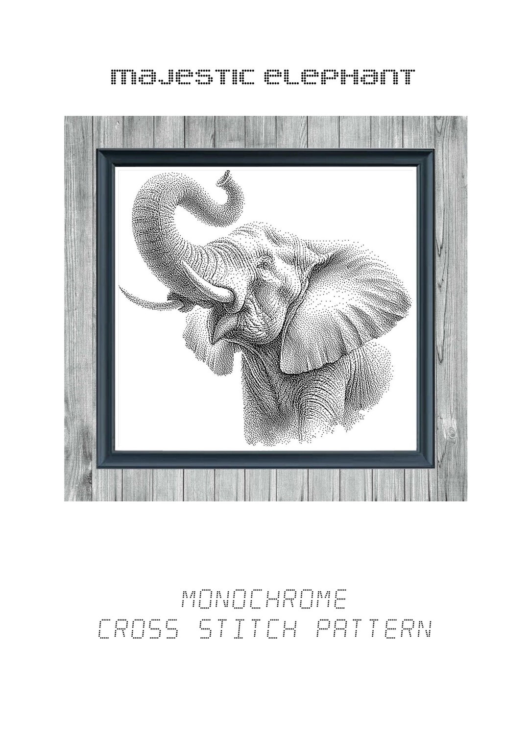 Majestic Elephant - One Color Cross Stitch PDF - Craft Stunning Artwork ...