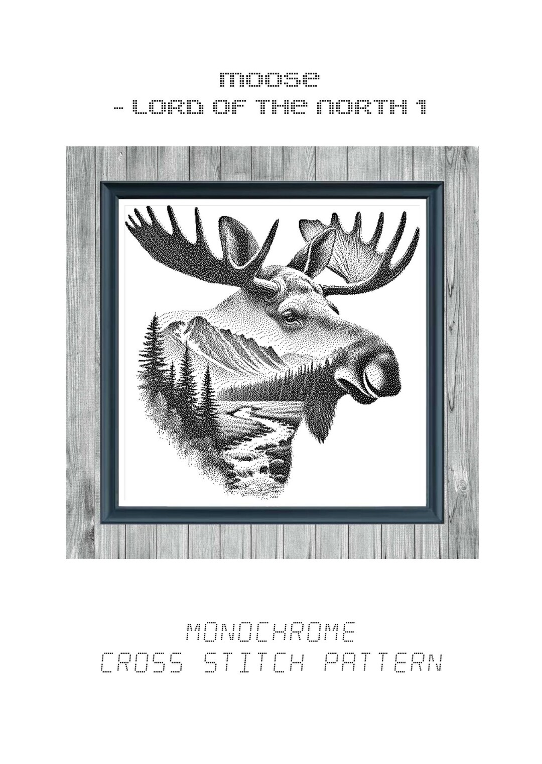 Moose Lord of the North 1 Instant Download Monochromatic Cross Stitch ...