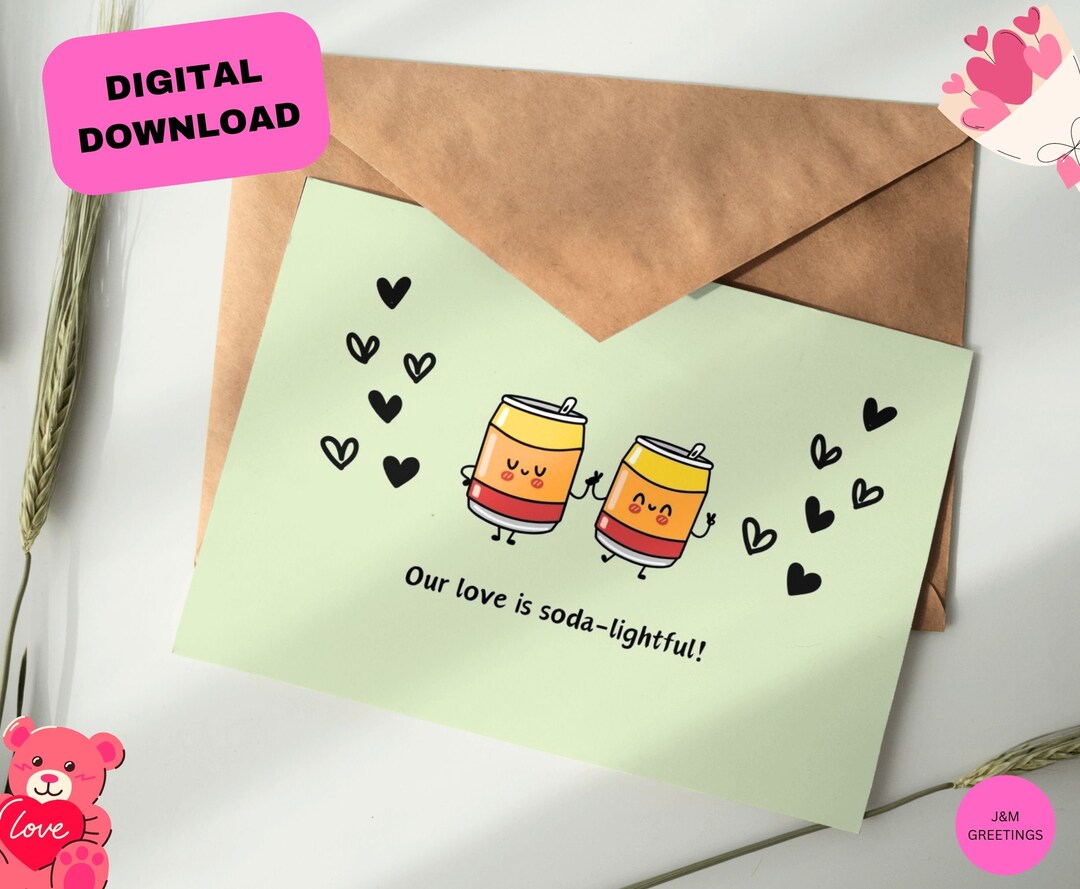 PRINTABLE Valentine's Day Card, Our Love is Soda-lightful Card, Digital ...