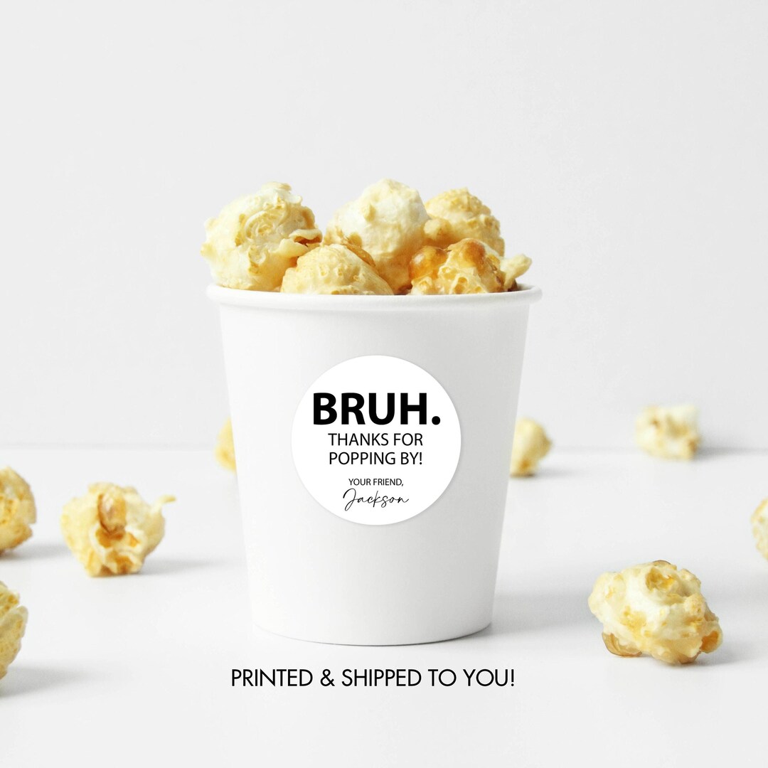 Bruh Birthday Popcorn Favor Stickers, Popping by Bro Tween Teen Boy ...