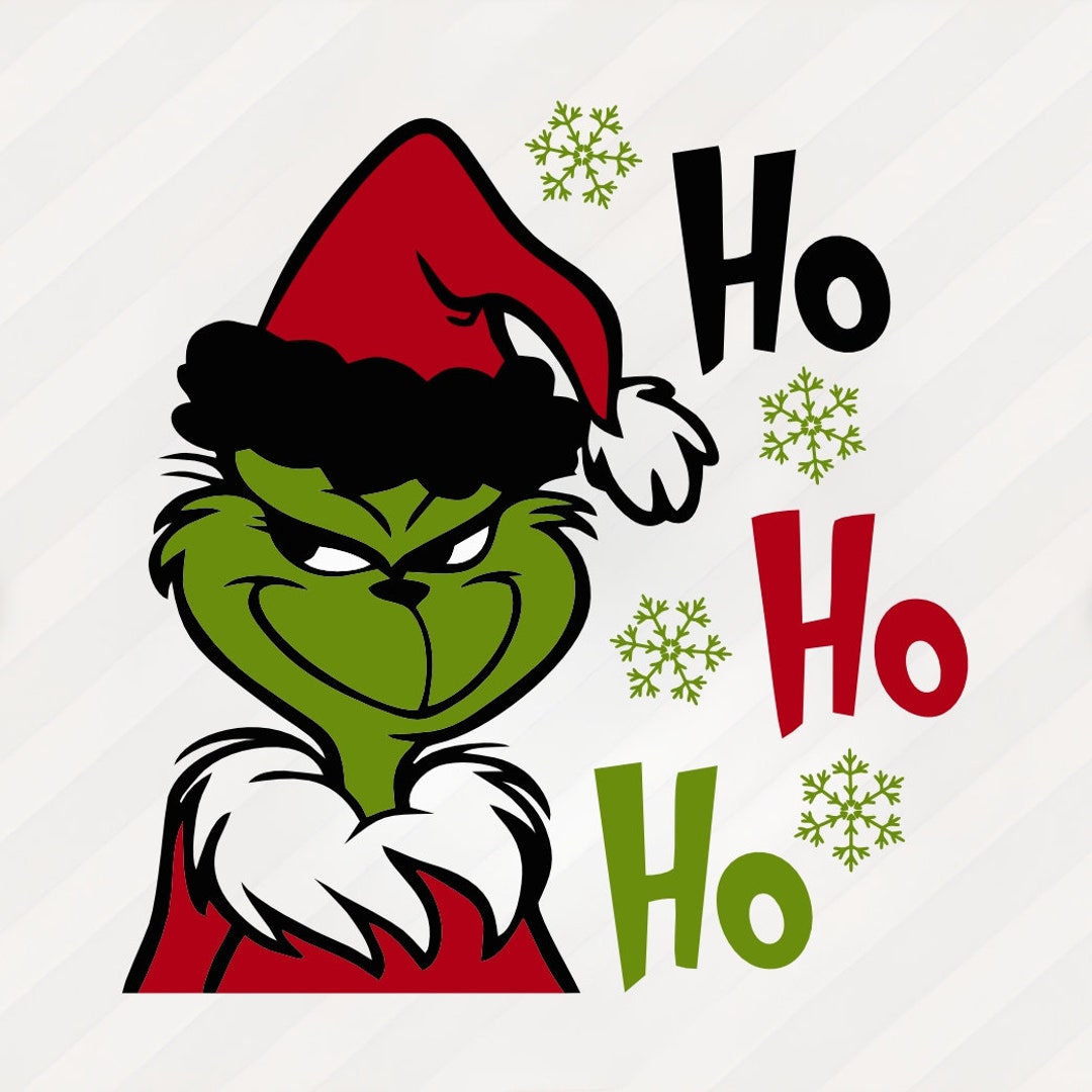 Grinch Ho Ho Ho Svg Grinch Sublimation Cuf Files for - Etsy Australia