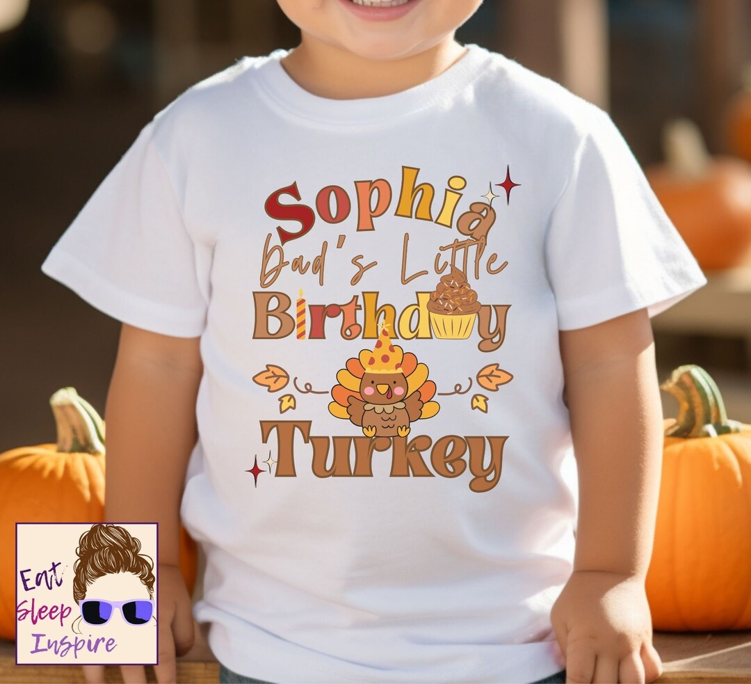 Daddy's Little Birthday Turkey Shirt Turkey Birthday - Etsy