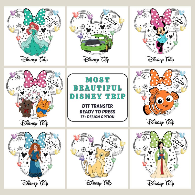 Most Beautiful Disney Trip 2026 Dtf Transfers, All Disney Characters ...