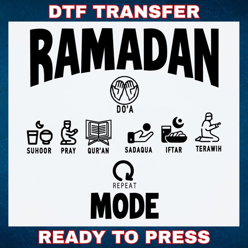 Ramadan Mode DTF Transfer Design, Islamic Daily Routine Shirt Print ...