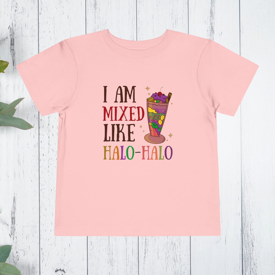 I Am Mixed Like Halo-halo Filipino Kids Tshirt for Toddlers and Youth ...