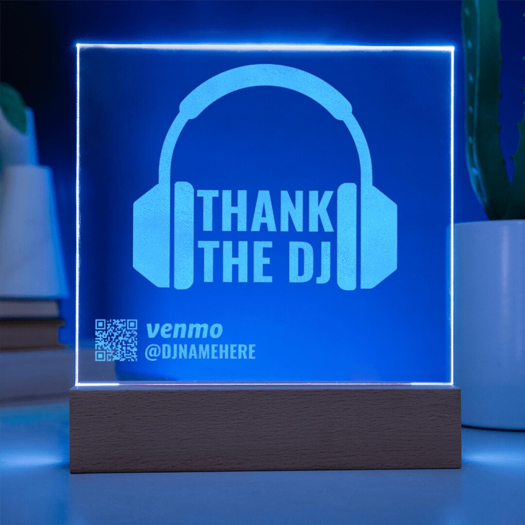 Thank the DJ LED Tip Sign, Custom Acrylic Dj Venmo Sign, QR Code Tip ...