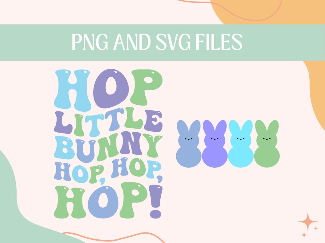 Hop Little Bunny Hop Hop Hop - SVG & PNG Bundle - Easter Trendy Groovy ...