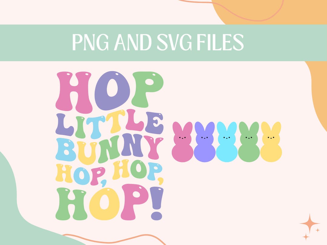 Hop Little Bunny Hop Hop Hop - SVG & PNG Bundle - Easter Trendy Groovy ...