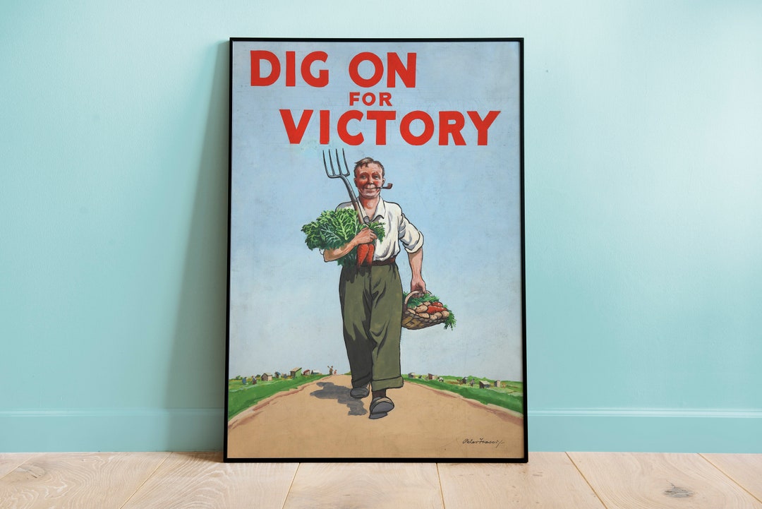 Dig for Victory Poster, 1940 WWII Propaganda, Historical Wall Decor ...
