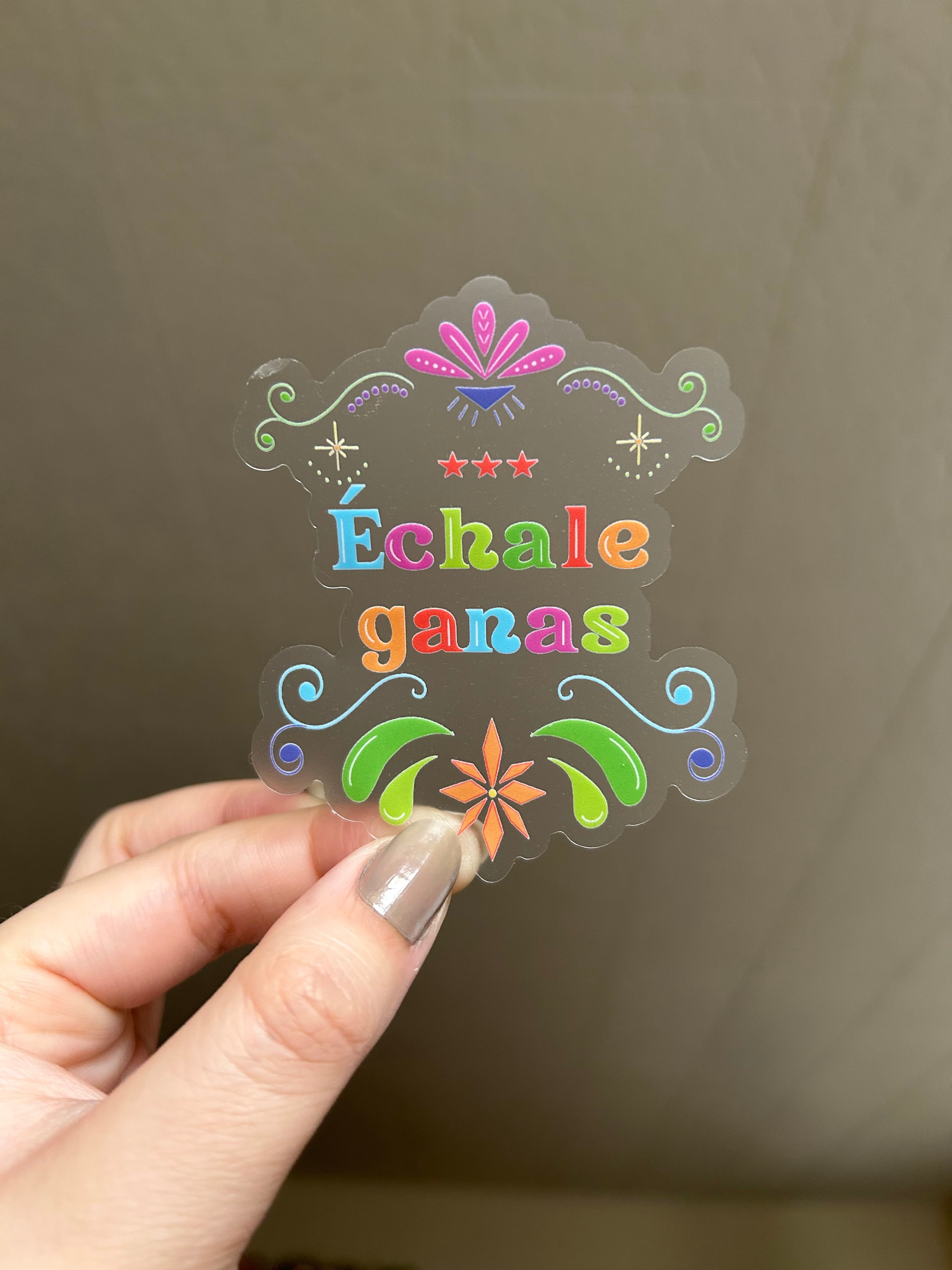 Echale Ganas CLEAR Sticker, Grad Gift, First Gen Students, Mexican ...
